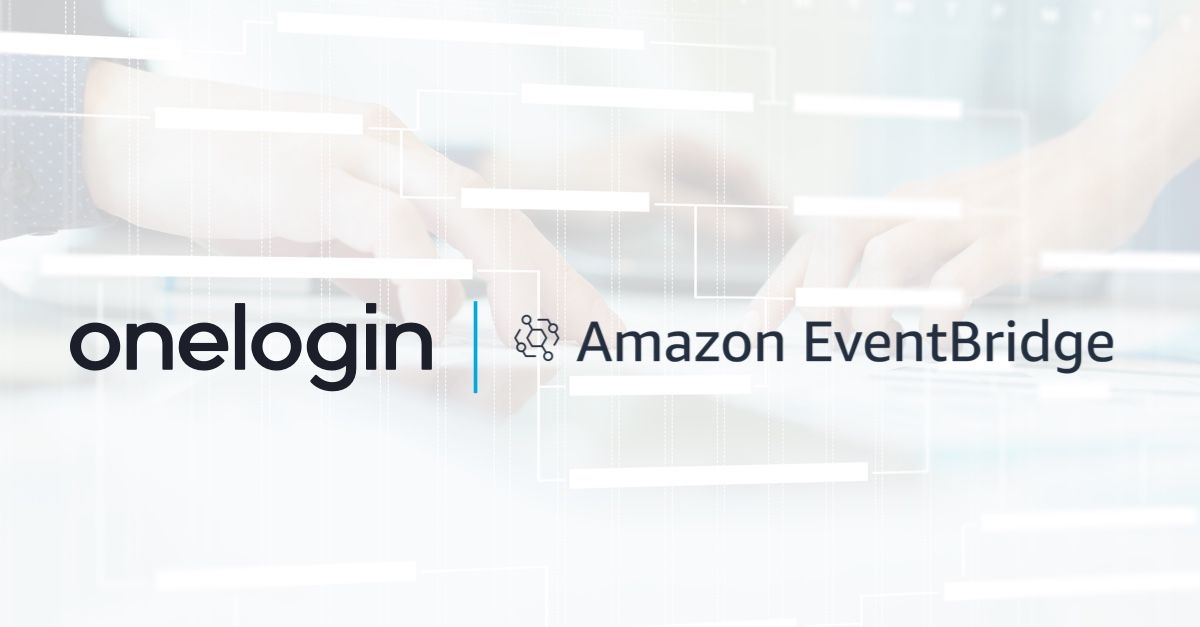 OneLogin & Amazon EventBridge - DevSecOps a Reality | OneLogin Blog